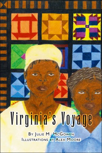 Virginia's Voyage: Mcgowen, Julie M., Moore, Alex: 9781424166725 ...