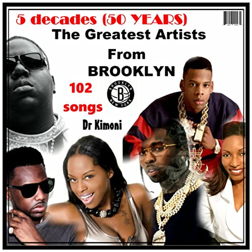 Dr Kimoni Present 5 Decades of the Brooklyn Greatest Hits 8-16-2021 ...