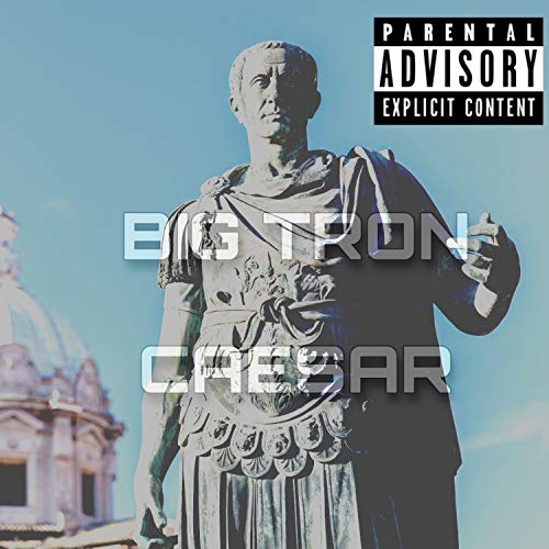 CAESAR de Big Tron en Amazon Music Unlimited