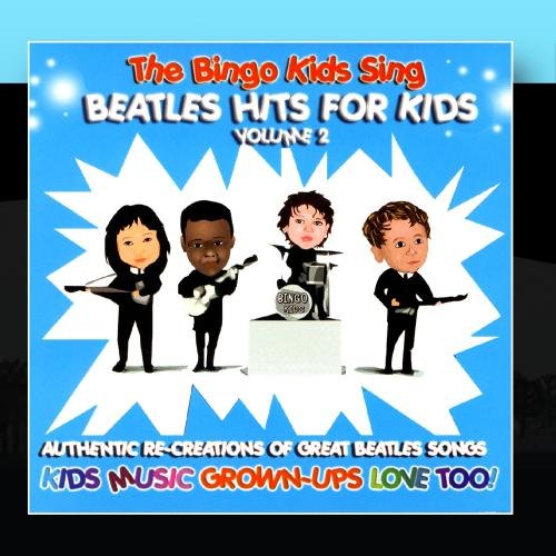 Amazon.com: The Bingo Kids Sing Beatles Hits For Kids Volume 2: CDs & Vinyl