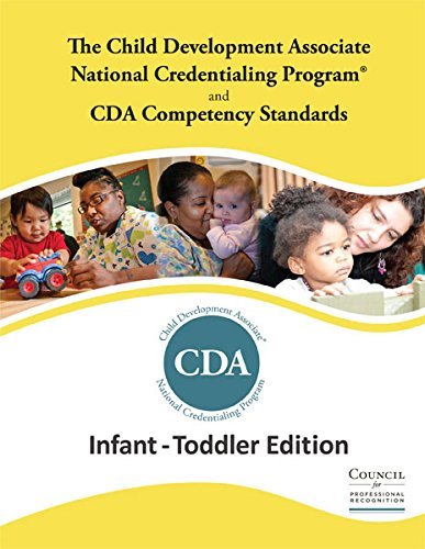 The Child Development Associate (Cda) Credential (infant toddler ...