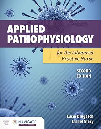 Applied Pathophysiology for the Advanced Practice Nurse: 9781284255614 ...