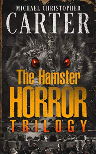 The Hamster Horror Trilogy: Frankenstein's Hamster, Hamster House of ...