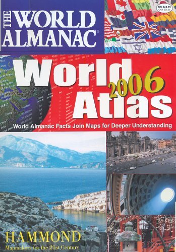 The World Almanac World Atlas 2006: World Almanac Facts Join Maps For ...