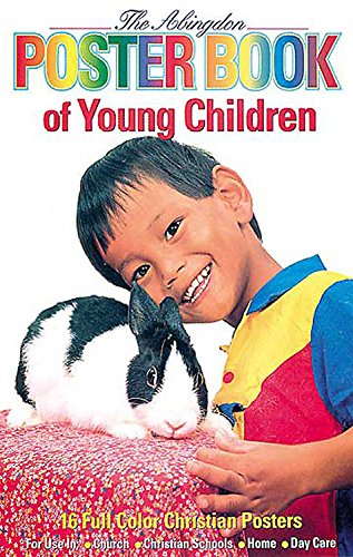 The Abingdon Poster Book of Young Children: 16 Full Color Christian ...