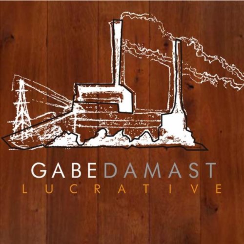 Amazon.com: Lucrative [Explicit] : Gabe Damast: Digital Music