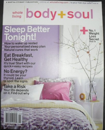 Body & Soul, May 2008 Issue: Editors of Body & Soul Magazine: Amazon ...