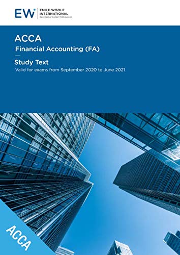 ACCA Financial Accounting (FA) - Study Text - 2020-21: International ...