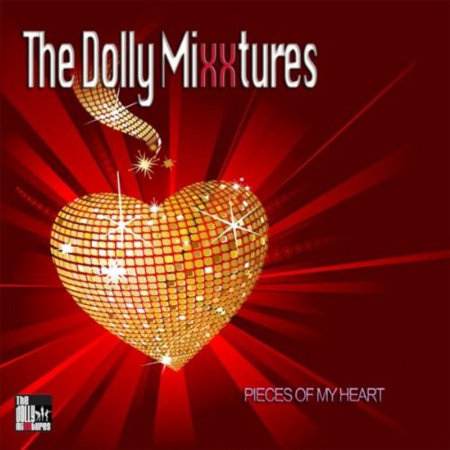 Amazon Music - The Dolly MixxturesのPieces of My Heart - Amazon.co.jp