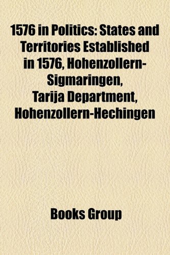 1576 in Politics: States and Territories Established in 1576 ...
