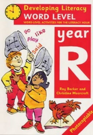 Word Level: Year R: Word-level Activities for the Literacy Hour ...