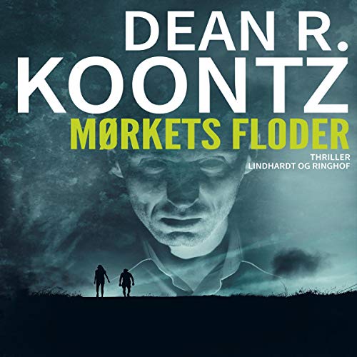 Mørkets floder (Audio Download): Lars Lippert, Dean Koontz, Lindhardt ...