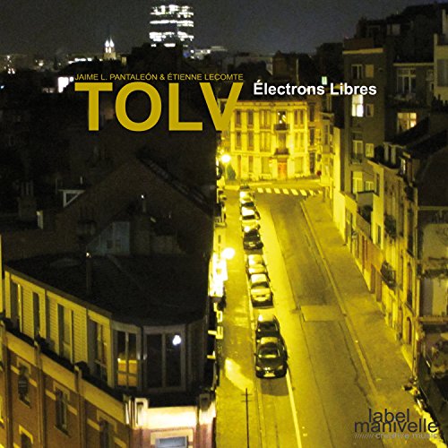 Amazon.com: Electrons libres : Tolv with Etienne Lecomte & Jaime L ...