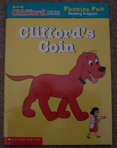 Clifford's Coin (Phonics Fun Reading Program, Book 12: oi, oy): Donna ...