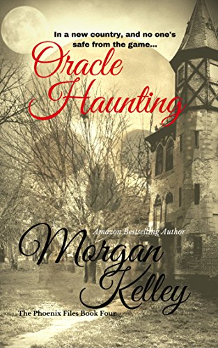 Oracle Haunting (The Phoenix Files Book 4) - Kindle edition by Kelley ...