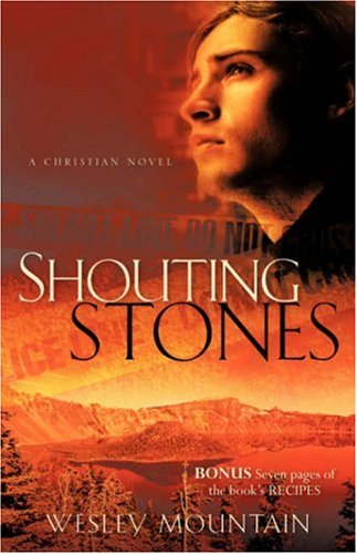 Shouting Stones: Mountain, Wesley: 9781600345951: Amazon.com: Books
