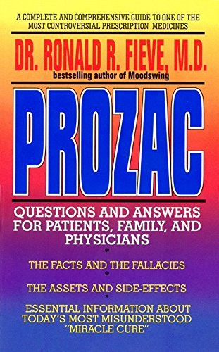 Prozac: Questions and Answers for Patients, Family and Physicians ...