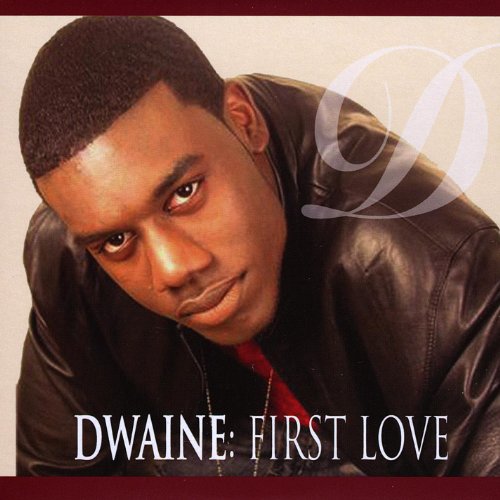 Écouter First Love par Dwaine sur Amazon Music Unlimited