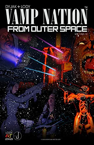 Vamp Nation from Outer Space #12 eBook : Lodygowski, Theodore, Dyjak, Jason, Lodygowski ...