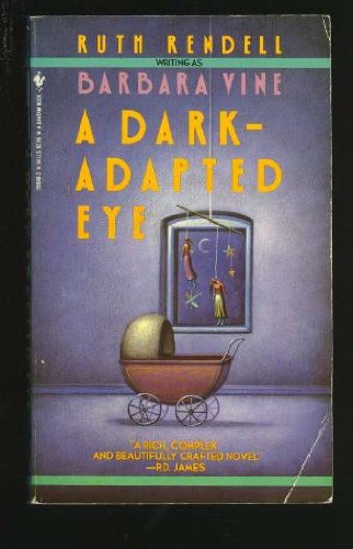 A Dark-Adapted Eye: Vine, Barbara: 9780553264982: Amazon.com: Books