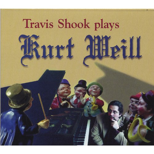 Amazon.com: Travis Shook Plays Kurt Weill : Travis Shook: Digital Music