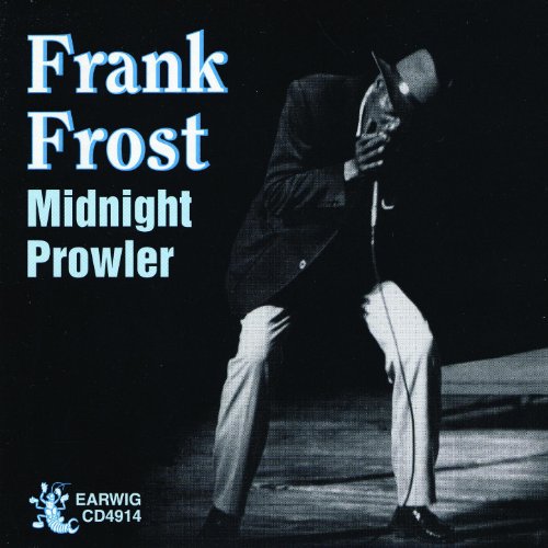 Amazon.com: Midnight Prowler : Frank Frost: Digital Music