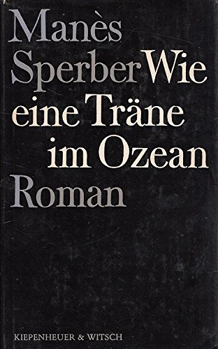 Amazon.com: Wie Eine Trane Im Ozean: Romantrilogie: Manès Sperber: Books