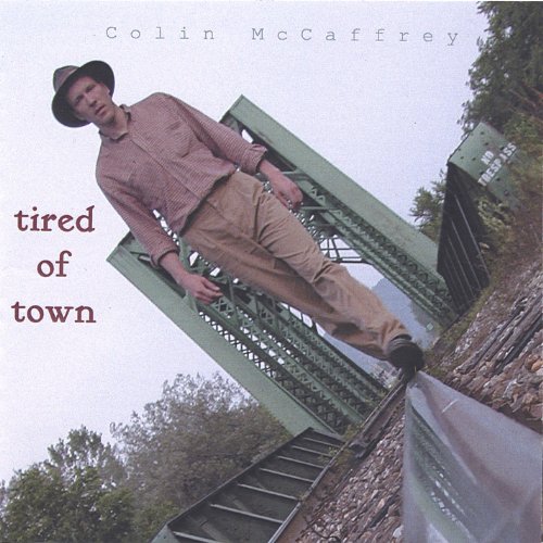 Amazon.com: Tired Of Town : Colin McCaffrey: Digital Music