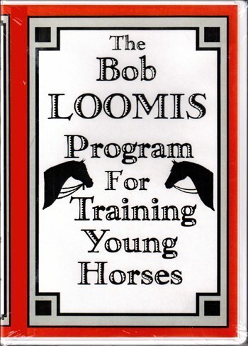 Amazon.com: Bob Loomis Program for Training Young Horses by Bob Loomis ...