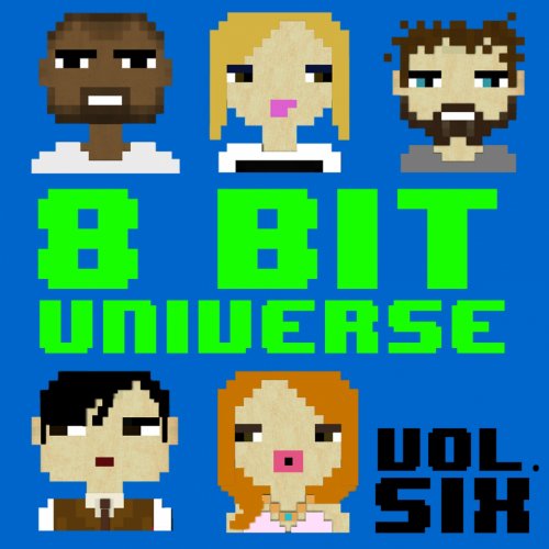 Play 8-Bit Universe, Vol. 6 by 8 Bit Universe on Amazon Music
