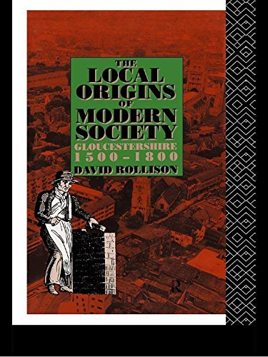 Amazon.com: The Local Origins of Modern Society: Gloucestershire 1500 ...