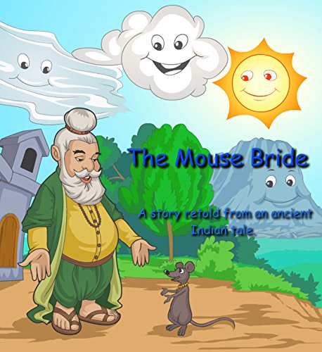 The Mouse Bride: A story retold from an ancient Indian tale eBook ...