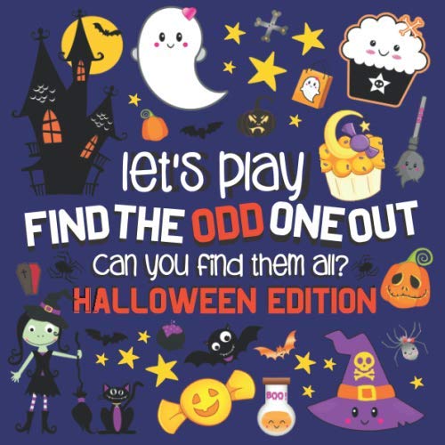 Let's Play.... The Odd One Out!: Halloween Edition: A Fun Search And ...