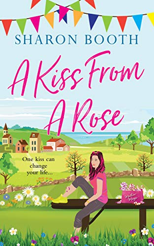A Kiss From A Rose (A Kearton Bay Novel Book 2) eBook : Booth, Sharon ...