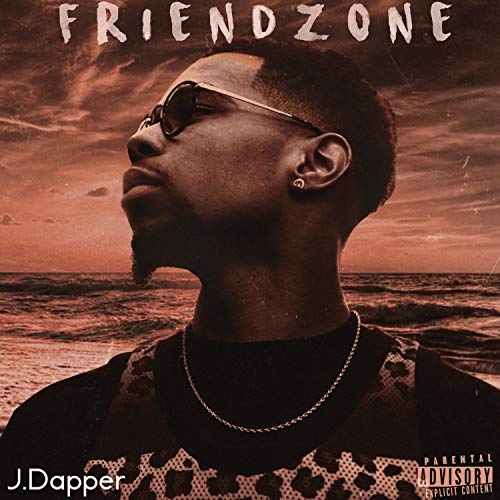 Écouter Friendzone par J.Dapper sur Amazon Music Unlimited