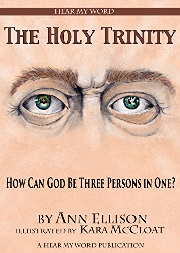 The Holy Trinity: How Can God Be Three Persons In One? (Hear My Word ...