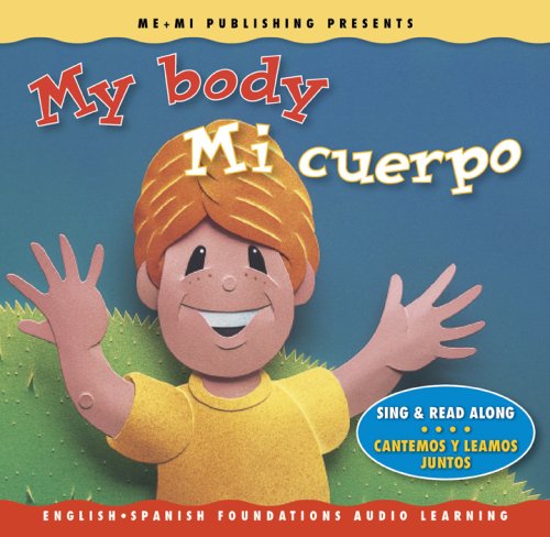 My Body / Mi cuerpo (English-Spanish Foundations Audio Learning ...