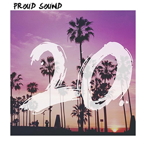 20 by Proud Sound on Amazon Music - Amazon.com