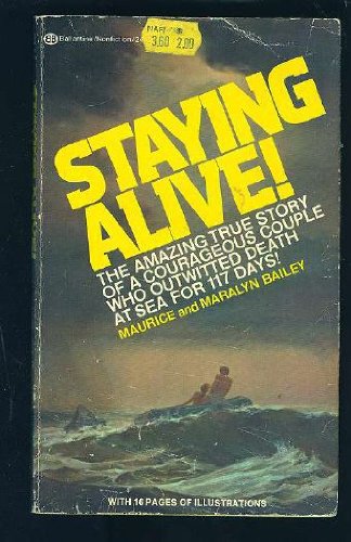 Staying Alive: Bailey, Maurice: 9780345245151: Amazon.com: Books