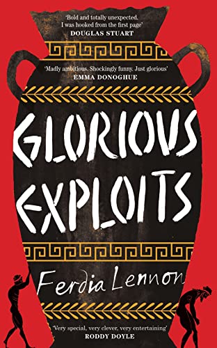Glorious Exploits eBook : Lennon, Ferdia: Amazon.co.uk: Kindle Store