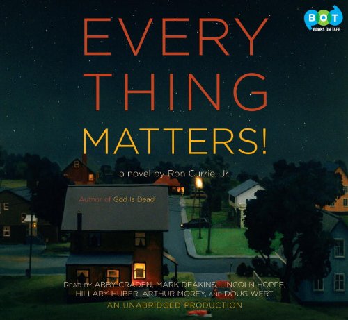 Amazon.com: Everything Matters!: 9781415964705: Ron Currie, Jr. (Author ...