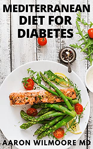mediterranean-diet-for-diabetes-the-complete-guide-to-a-flavorful