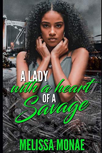 Amazon.com: A Lady With a Heart of a Savage: 9798657764673: Monae ...