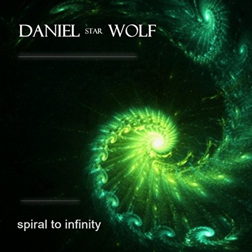 Amazon.com: Spiral to Infinity : Daniel Star Wolf: Digital Music
