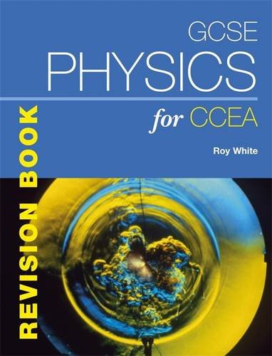 Amazon.com: GCSE Physics for CCEA: Revision Book: 9780340942307: White ...