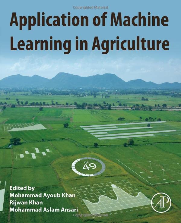 Application of Machine Learning in Agriculture » Let Me Read