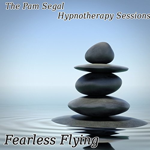 Play Fearless Flying: The Pam Segal Hypnotherapy Sessions by Pam Segal ...