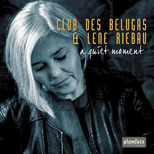 A Quiet Moment by Club des Belugas and Lene Riebau on Amazon Music ...