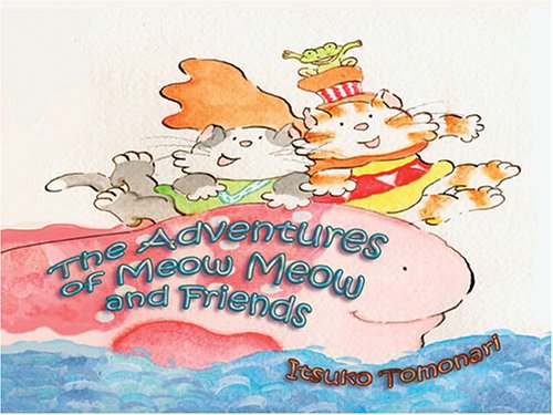 Buy The Adventures of Meow Meow and Friends Book Online at Low Prices ...