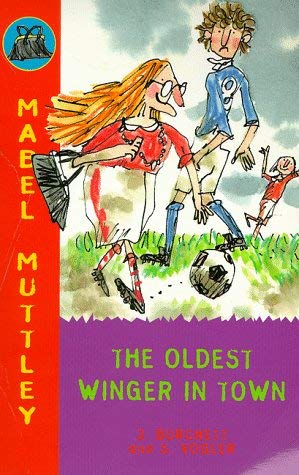 Mabel Mutley: The Oldest Winger in Town (Mabel Mutley): Jan Burchett ...